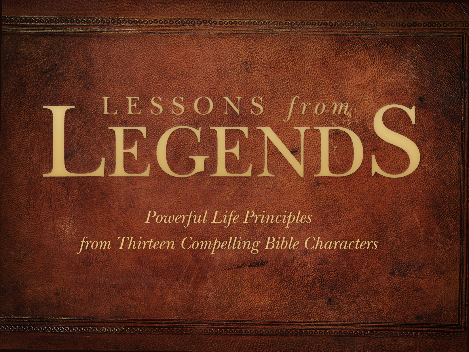 Lessons from Legends | Ministry127